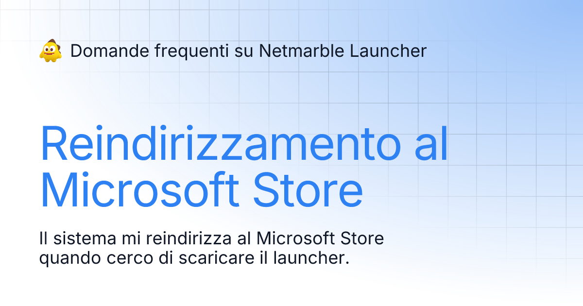 Reindirizzamento al Microsoft Store | Domande frequenti su Netmarble ...